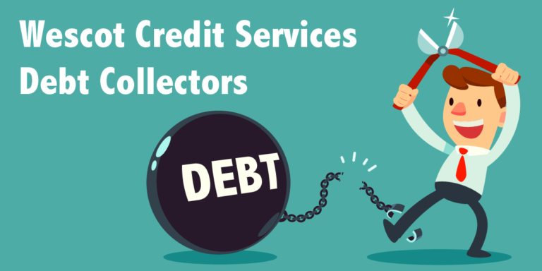 Wescot Credit Services Debt Collectors - Should You Pay?