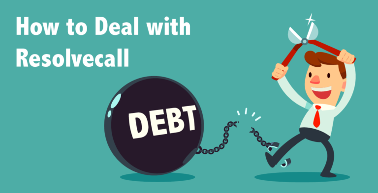 Resolvecall Debt Collectors - Should You Pay? 2021 Guide